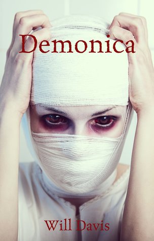 {ARC Review} Demonica by Will Davis | Books: The Cheapest Vacation You ...